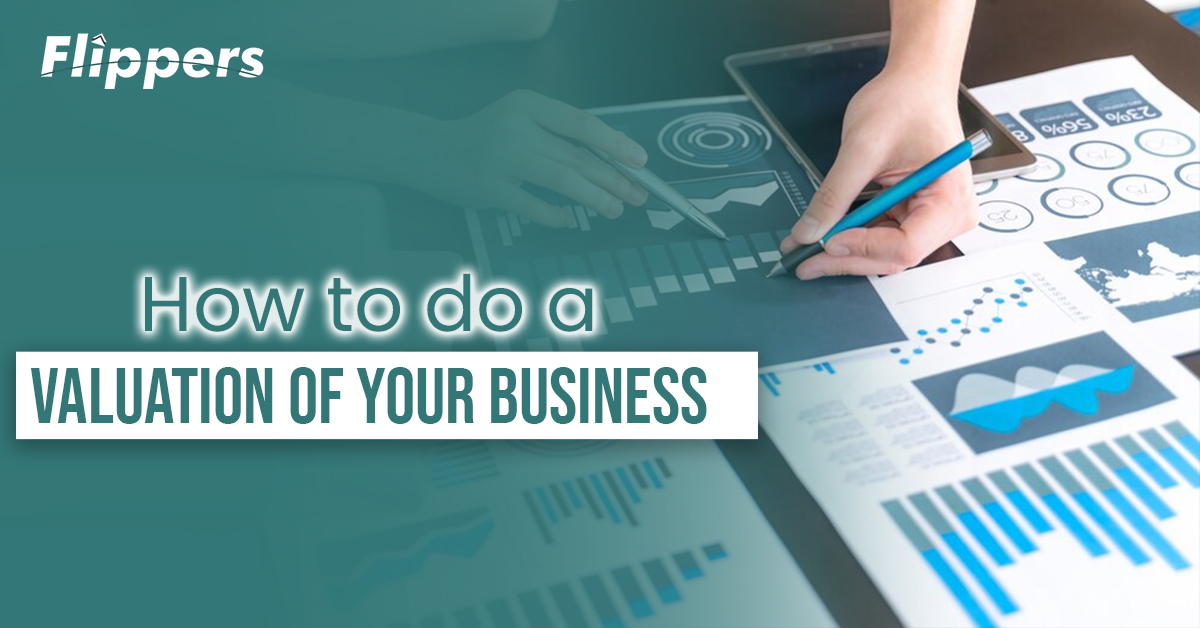 How to do a valuation of your Business - Flippers